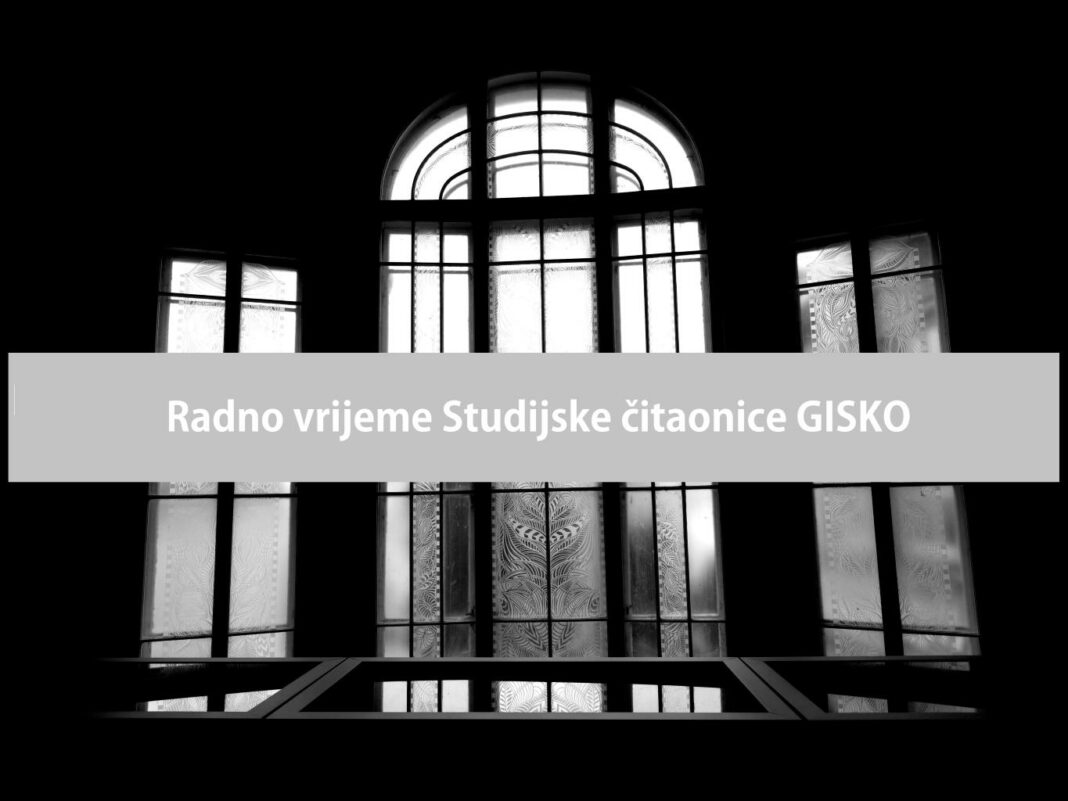 Radno vrijeme Studijske čitaonice GISKO | GISKO